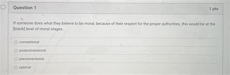 Question 11 ﻿ptsif Someone Does What They Believe To