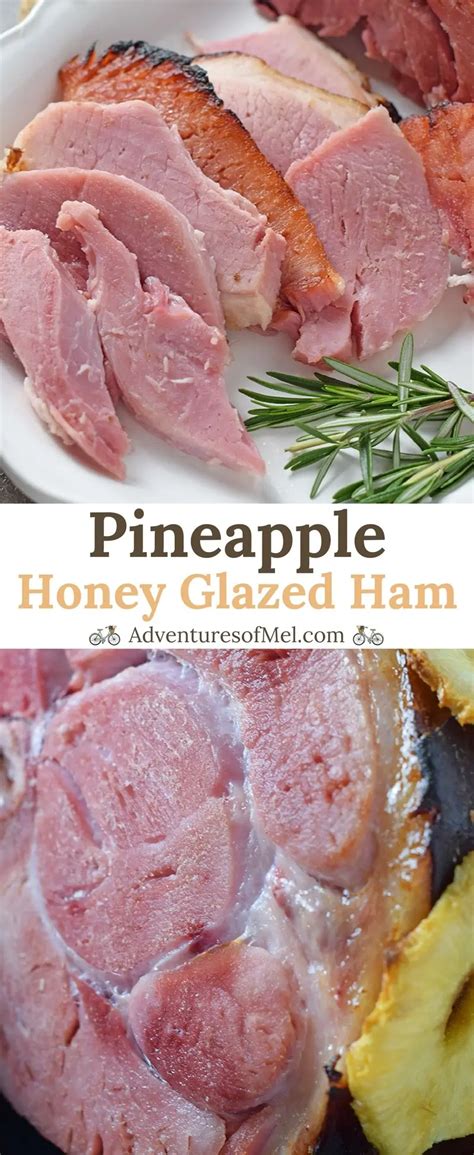 Pineapple Honey Glazed Ham Adventures Of Mel