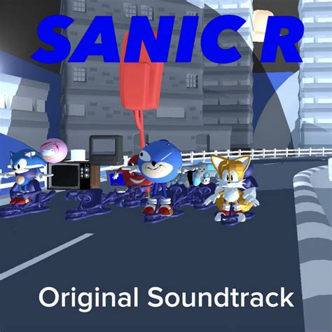 Sanic R Original Soundtrack Sanic Sanic Team