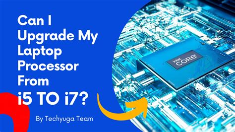 Can You Upgrade Your Laptops Processor Cpu Ph