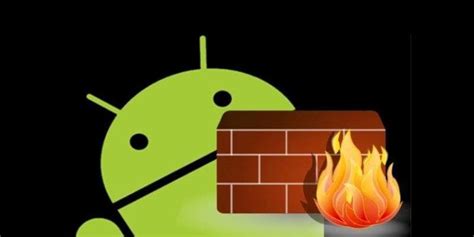 Of The Best Firewall Apps For Android In Make Tech Easier