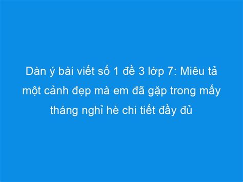 Chữ đẹp Nhất Lớp Một Bạn ở Lớp Em Viết Chữ Rất đẹp Tuyệt Vời Nhất Lớp Học