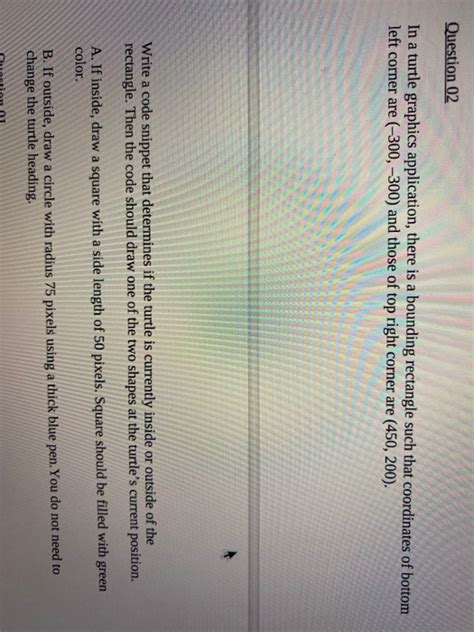 Solved Question In A Turtle Graphics Application There Chegg Com