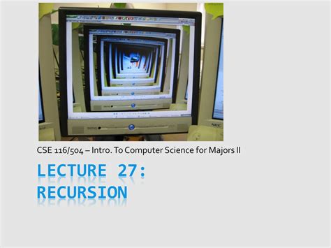Cse 116504 Intro To Computer Science For Majors Ii Ppt Download