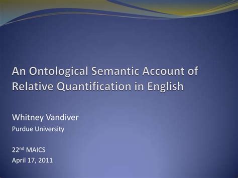 An Ontological Semantic Account Of Relative Quantification In English Ppt