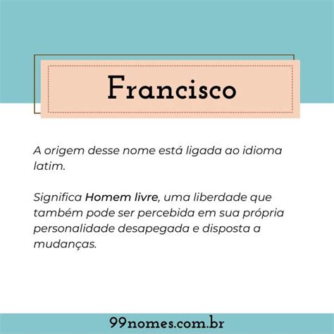 Significado Do Nome Francisco 99 Nomes
