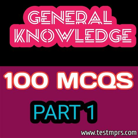 100 General Knowledge Mcqs Testmprs Medium