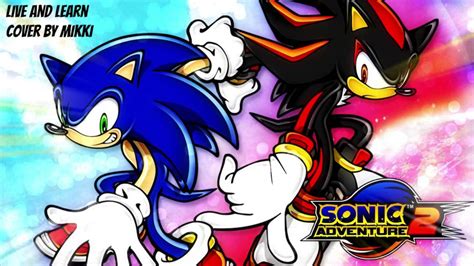 Live And Learn Sonic Adventure COVER YouTube