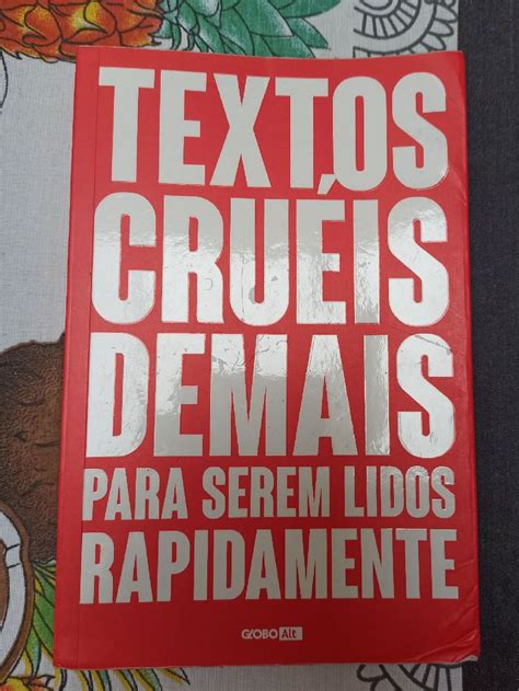 Livro Textos Cruéis Demais para Serem Lidos Rapidamente Livro Usado enjoei