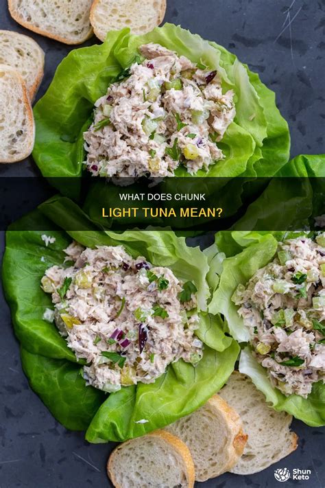 What Does Chunk Light Tuna Mean Shunketo