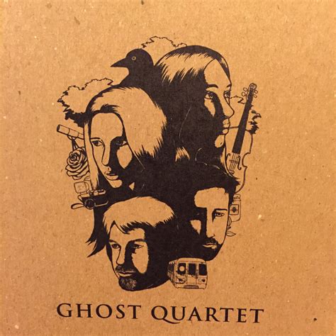 Ghost Quartet Ghost Quartet Dave Malloy