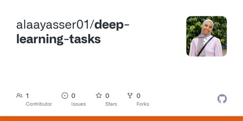 Github Alaayasser01deep Learning Tasks