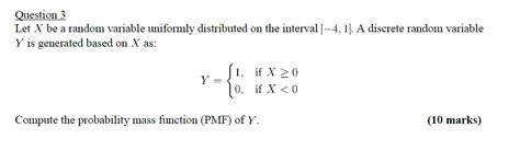 solved question 3 let x be a random variable uniformly