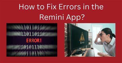 how to fix errors in the remini app error with the solution