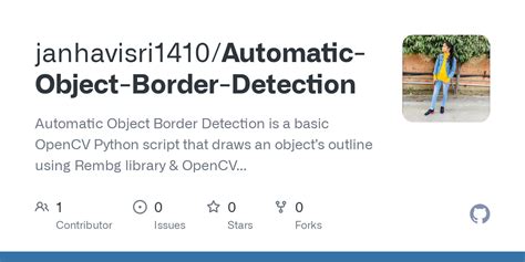 GitHub Janhavisri1410 Automatic Object Border Detection Automatic