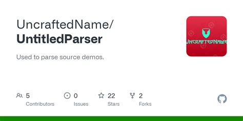 GitHub UncraftedName UntitledParser Used To Parse Source Demos