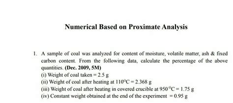 Numerical Based On Proximate Analysis 1 A Sample Of Coal Was Analyzed Fo