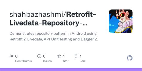 Github Shahbazhashmiretrofit Livedata Repository Android Demo