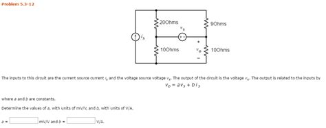 Solved The Inputs To This Circuit Are The Current Source Chegg Com