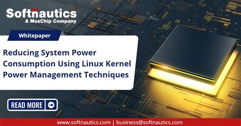 Softnautics A Moschip Company On Linkedin Linux Kernel Power Management Softnautics