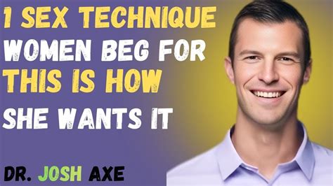 Urologist 1 Sex Technique Women Beg For 5 Tips To Do It Right