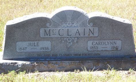 Julius Manson “jules” Mcclain 1847 1938 Find A Grave Memorial