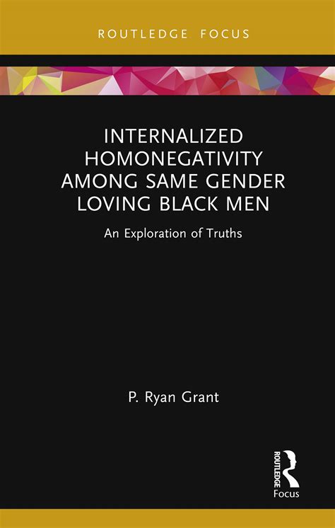 Internalized Homonegativity Among Same Gender Loving Black Men An