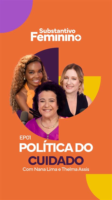 Ana Fontes Recebe No Videocast Substantivo Feminino Thelminha Para