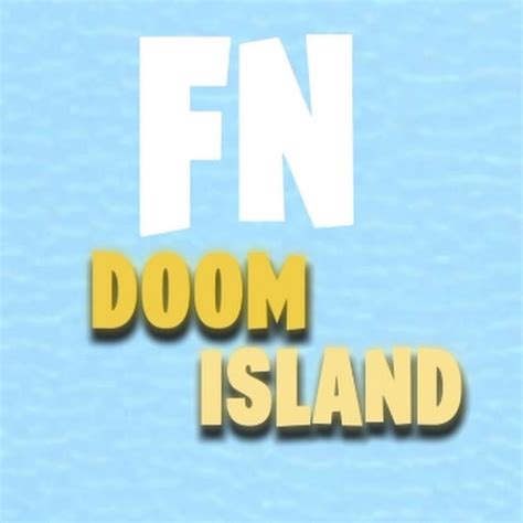 Fortnite Doom Island Official Youtube