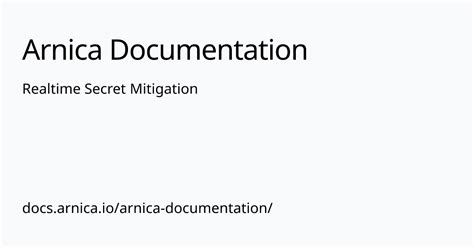 Realtime Secret Mitigation Arnica Documentation