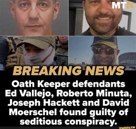 Mt Breaking News Oath Keeper Defendants Ed Vallejo Roberto Minuta