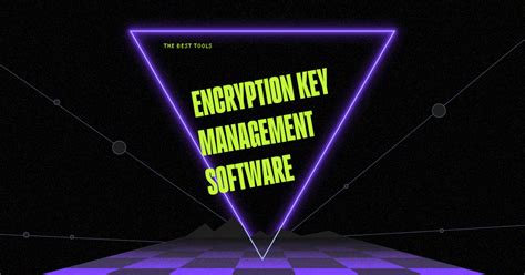 25 Best Encryption Key Management Software To Trust Of 2025