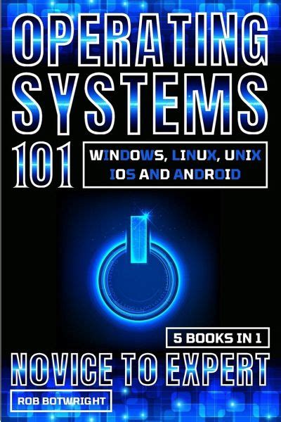 Operating Systems 101 Von Rob Botwright Englisches Buch Bücherde
