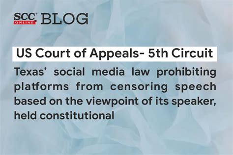 Us Court Of Appeals 5th Circuit Texas Social Media Law Prohibiting