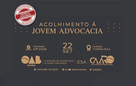 Oab Realiza Evento Virtual De Acolhimento à Jovem Advocacia Oab Rondônia