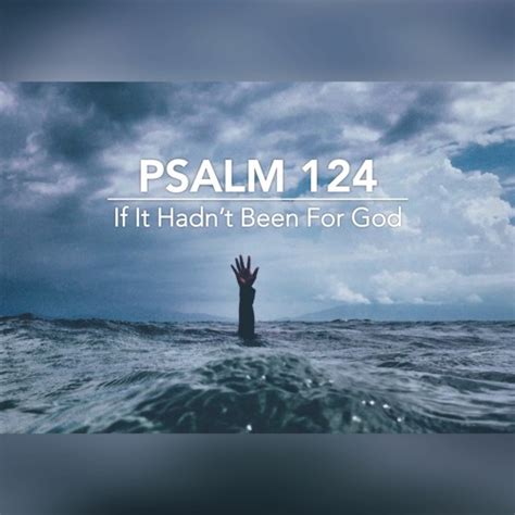 Stream Psalm 124 The Lord The Defense Of His People By Coga Knows His