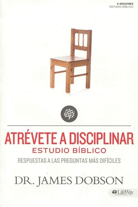 Atrévete a Disciplinar Estudio Bíblico Dr James Dobson Librería