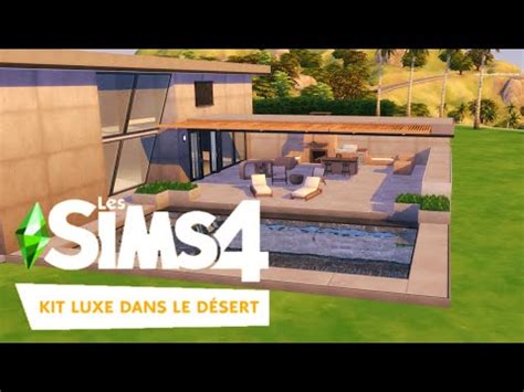 Kit Luxe dans le désert Sims 4 gratuit Mode Achat Construction