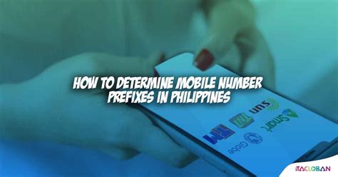 How To Determine Mobile Number Prefixes In The Philippines 2024 Guide