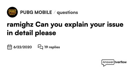 Ramighz Can You Explain Your Issue In Detail Please Pubg Mobile
