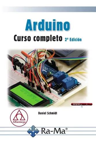 Libro Arduino Curso Completo 2ª Edición Mismo Precio En Cuotas
