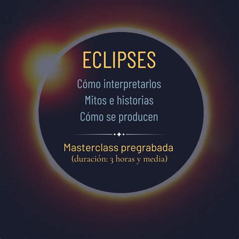 Astrologistas Masterclass Sobre Eclipses Grabada