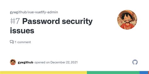 Password Security Issues · Issue 7 · Gywgithubvue Vuetify Admin · Github