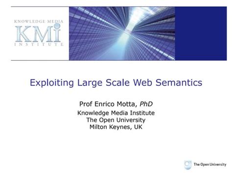 Exploiting Large Scale Web Semantics Ppt