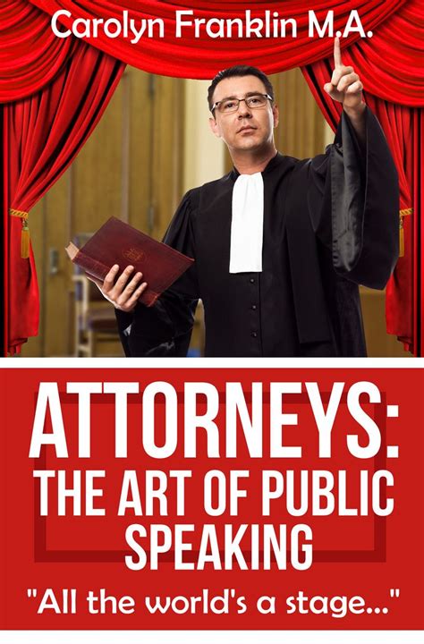 Attorneys The Art Of Public Speaking Public Speaking Attorneys Dry