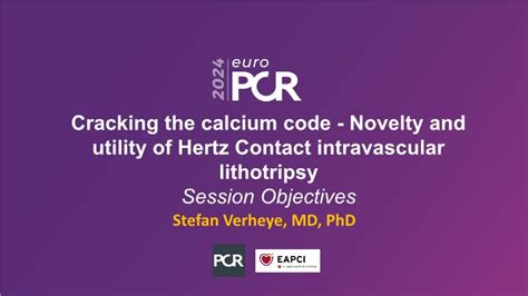 Cracking The Calcium Code Novelty And Utility Of Hertz Contact Intravascular Lithotripsy