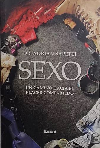 Sexo Un Camino Hacia El Placer Compartido Mercadolibre