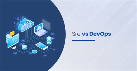 Sre Vs Devops What Are The Key Differences