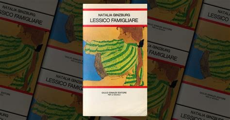 Lessico famigliare by Natalia Ginzburg, Einaudi, Paperback - Anobii