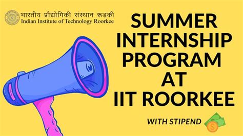 IIT Roorkee Summer Internship Program 2021 Internship With Stipend In